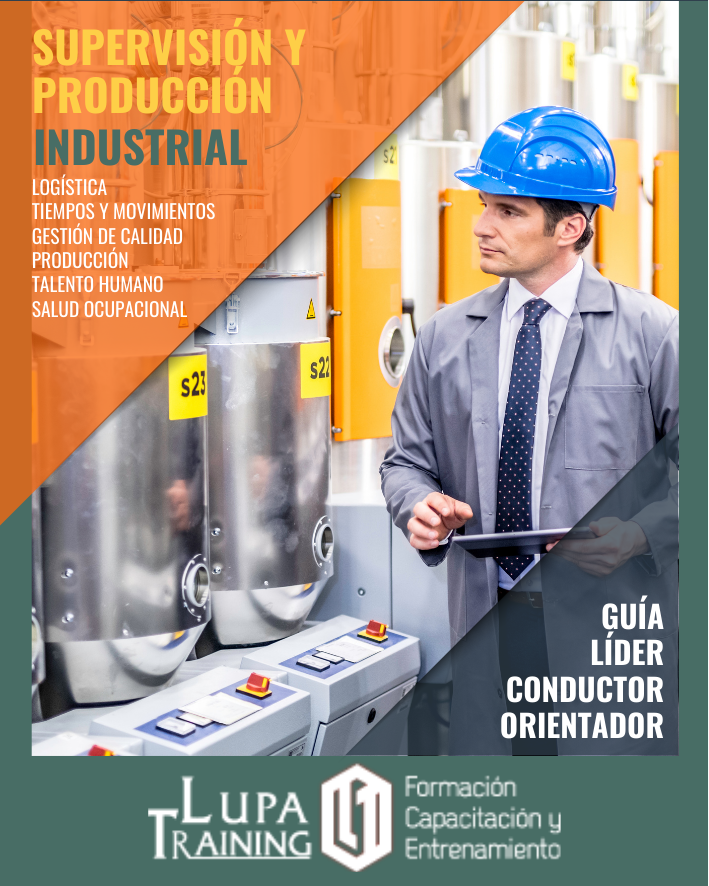 SUPERVISIÓN Y PRODUCCIÓN INDUSTRIAL – Lupa Training